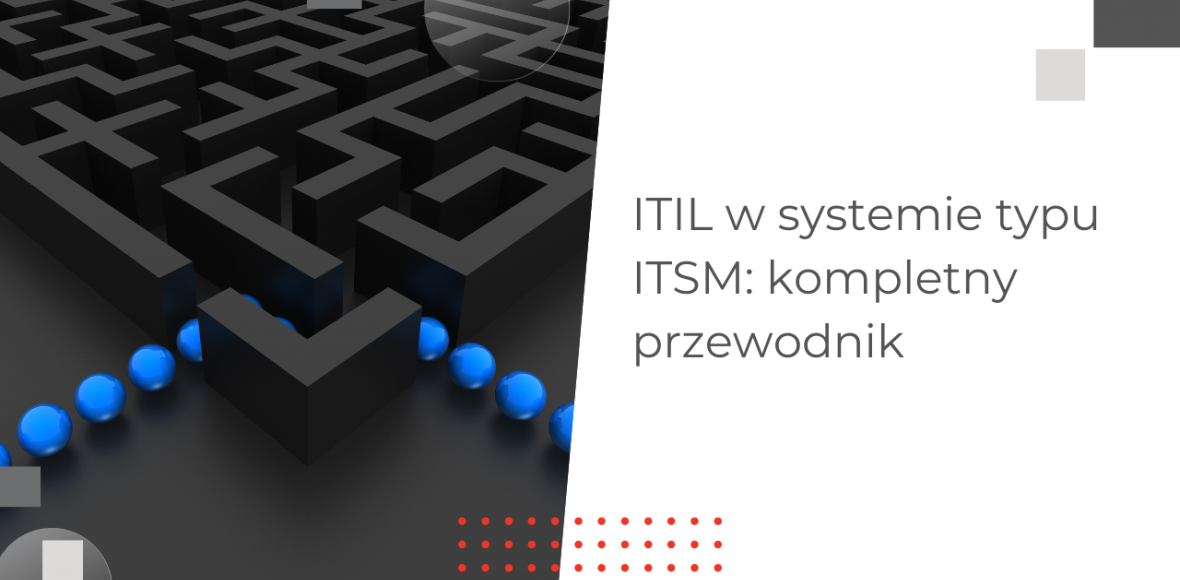 ITIL w systemie typu ITSM: kompletny przewodnik - nomino.com.pl ITIL w systemie typu ITSM: kompletny przewodnik - nomino.com.pl
